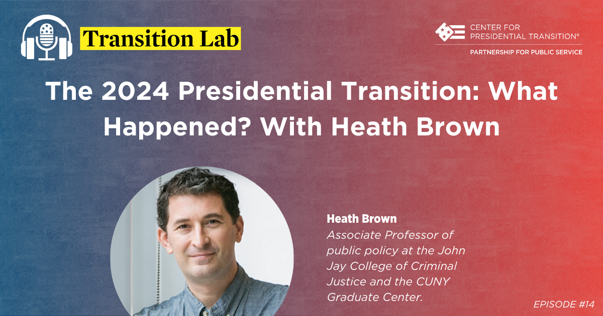 The 2024 Presidential Transition: What Happened? With Heath Brown ...